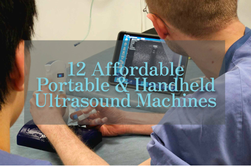 12 Affordable Portable & Handheld Ultrasound Machines