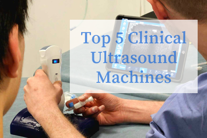 Top 5 Clinical Ultrasound Machines for 2025 (Prices, Features & More)